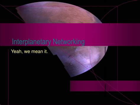 Ppt Interplanetary Networking Powerpoint Presentation Free Download