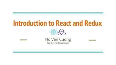 Introduction To React And Redux Pptx