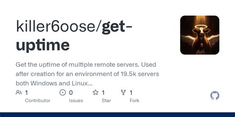 Github Killer6oose Get Uptime Get The Uptime Of Multiple Remote Servers Used After Creation