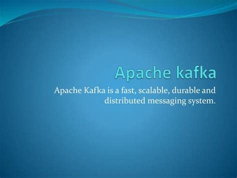 Apache Kafka Introduction Ppt