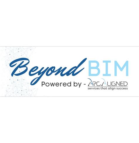 Arcaligned On Linkedin Beyondbim Aecindustry Innovationinconstruction Networking…
