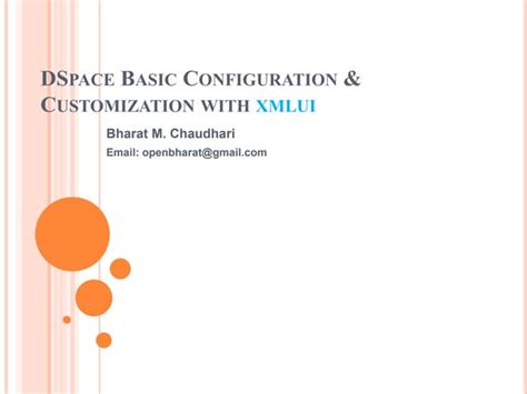 Dspace Configuration On Xmlui Dspace Ppt