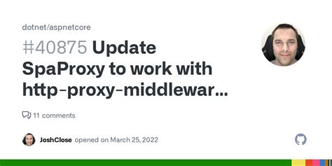 Update Spaproxy To Work With Proxy Middleware 2x · Issue 40875 · Dotnetaspnetcore · Github
