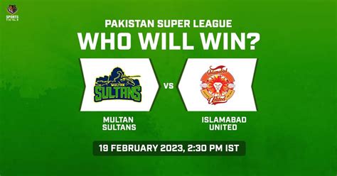 Psl 2023 Multan Sultans Vs Islamabad United Win Prediction