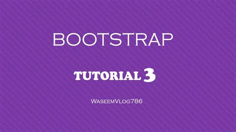 Bootstrap Beginner Course Lecture 3 Youtube