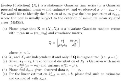 Solved H Step Prediction Xt Is A Stationary Gaussian