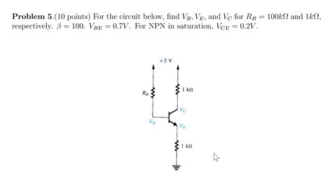 Solved 100kΩ and 1kΩ Problem 5 10 points For the Chegg com