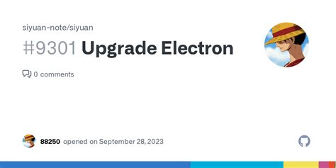 Upgrade Electron · Issue 9301 · Siyuan Notesiyuan · Github