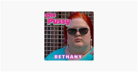 “the Pussy” By Bethany Rmusicsuggestions