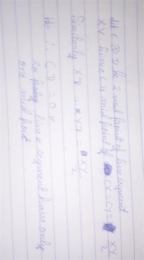 prove that every line segment has one and only one midpoint