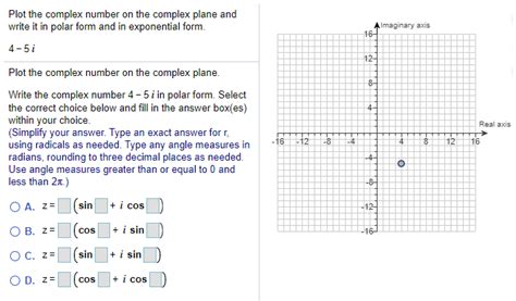 Solved Plot The Complex Number On The Complex Plane And