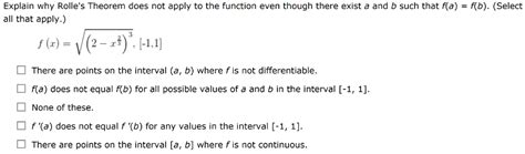 Solved Explain Why Rolles Theorem Does Not Apply To The