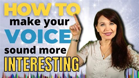 How To Make Your Voice Sound Interesting YouTube