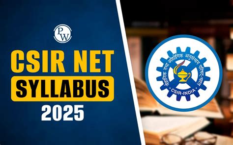 Csir Net Syllabus 2025 Detailed Syllabus For Paper 1 And Other Subjects