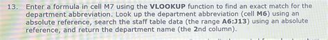 Enter Formula In Cell M7 Using The Vlookup Function To Find Exact Match
