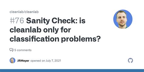 Sanity Check Is Cleanlab Only For Classification Problems Issue Cleanlab Cleanlab Github