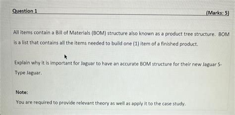 Solved All Items Contain A Bill Of Materials Bom Structure