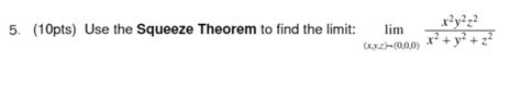 Solved Pts Use The Squeeze Theorem To Find The Limit Chegg