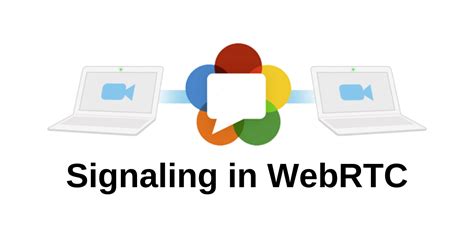 webrtc and signaling things you need to know rtcweb