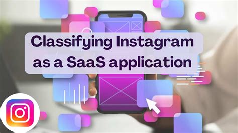 Classifying Instagram As A Saas Application Subscribedfyi