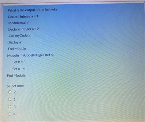 Solved What Is The Output Of The Following Declare Integer A