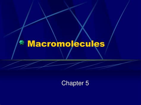 Ppt Macromolecules Powerpoint Presentation Free Download Id 4217771