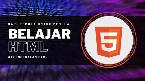 Belajar Html Pengenalan Html Youtube