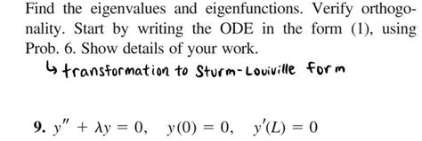 solved find the eigenvalues and eigenfunctions verify