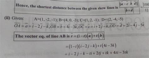 Hence The Shortest Distance Between The Given Skew Lines Is ∣bˉ×dˉ∣∣ Aˉ−