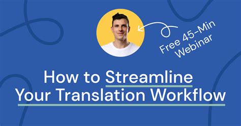 webinar registration how to streamline your translation workflow