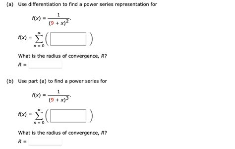 Solved A Use Differentiation To Find A Power Series Chegg Com