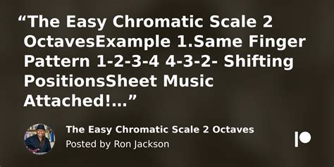 The Easy Chromatic Scale 2 Octaves Ron Jackson