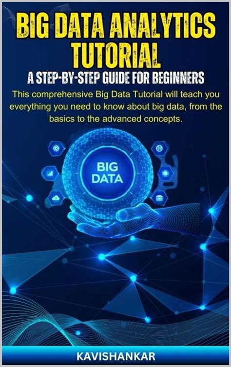 Big Data Analytics Tutorial A Step By Step Guide For Beginners
