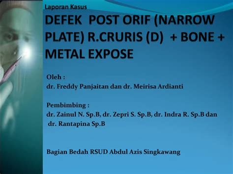 Case Report Tibial Defect Post Orif Ppt