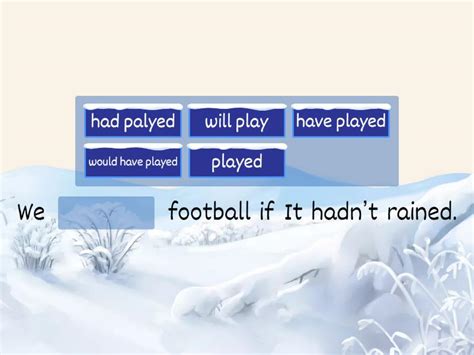 If Clause The Third Condition Complete The Sentence