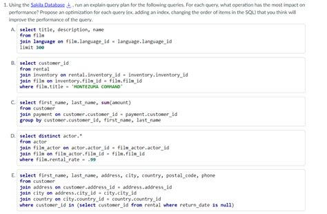 solved using the sakila database darr run an explain query