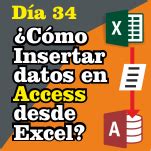 Día 34 Cómo Insertar en Access desde Excel Reto40Excel 2016 Especialistas En Excel