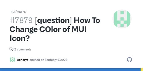 Question How To Change COlor Of MUI Icon Issue Mui Mui X GitHub