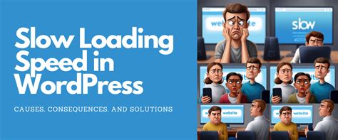 Slow Loading Speed In Wordpress Causes And Solutions Softianz