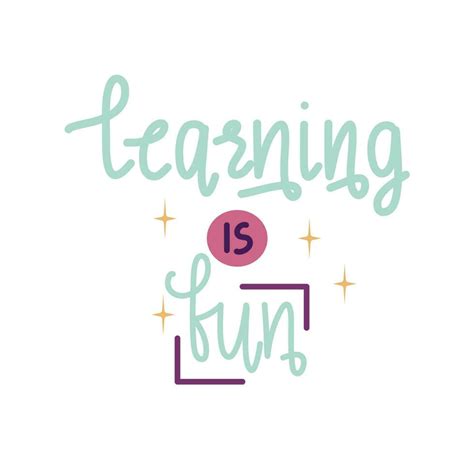 Learning Is Fun Hand Lettering 34708005 Vector Art At Vecteezy