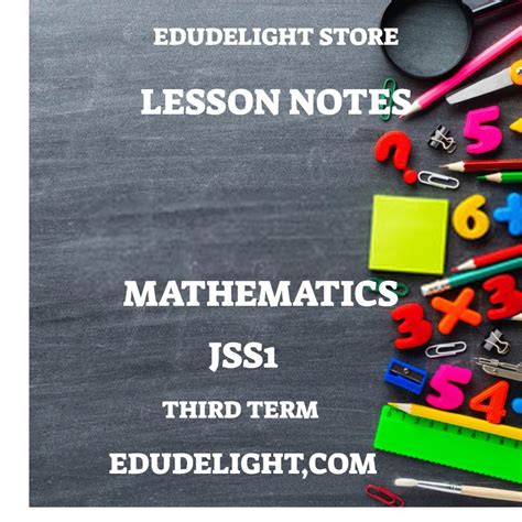 Mathematics Lesson Notes For Jss1 Basic 7 Third Term Edudelight Store