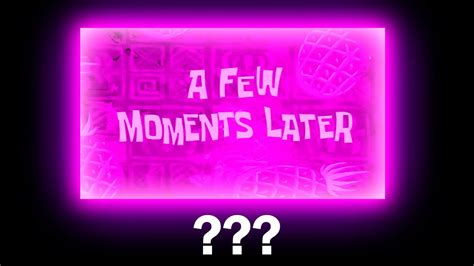 15 Spongebob A Few Moments Later Sound Variations In 30 Seconds Youtube
