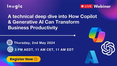 Webinar A Technical Deep Dive Into How Copilot And Generative Ai Can Transform Business Productivity