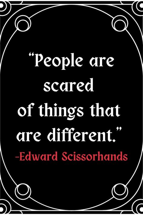 Edward Scissorhands Quotes For A Classic Halloween Darling Quote