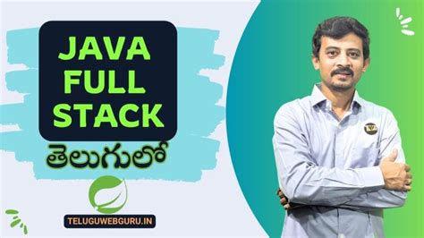 Java Full Stack In Telugu By Telugu Web Guru Java Full Stack Tutorial