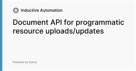 Document Api For Programmatic Resource Uploadsupdates Voters Inductive Automation