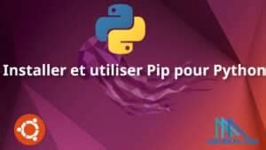 Ubuntu Installer Et Utiliser Pip Pour Python Malekal