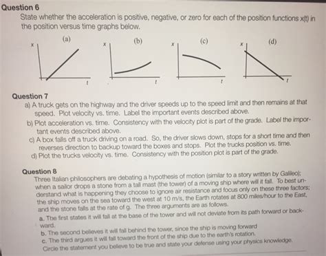 solved question6 state whether the acceleration is positive