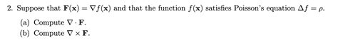 Solved 2 Suppose That F X F X And That The Function F X Chegg Com