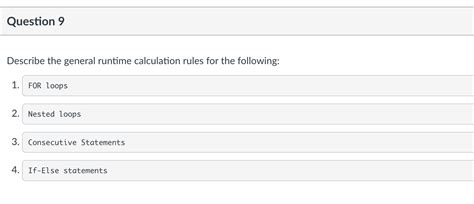 solved question 9 describe the general runtime calculation